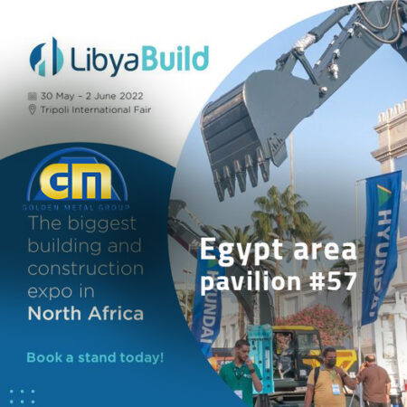 Libya build exhibition - Golden Metal Group جولدن ميتال للصناعات الهندسية